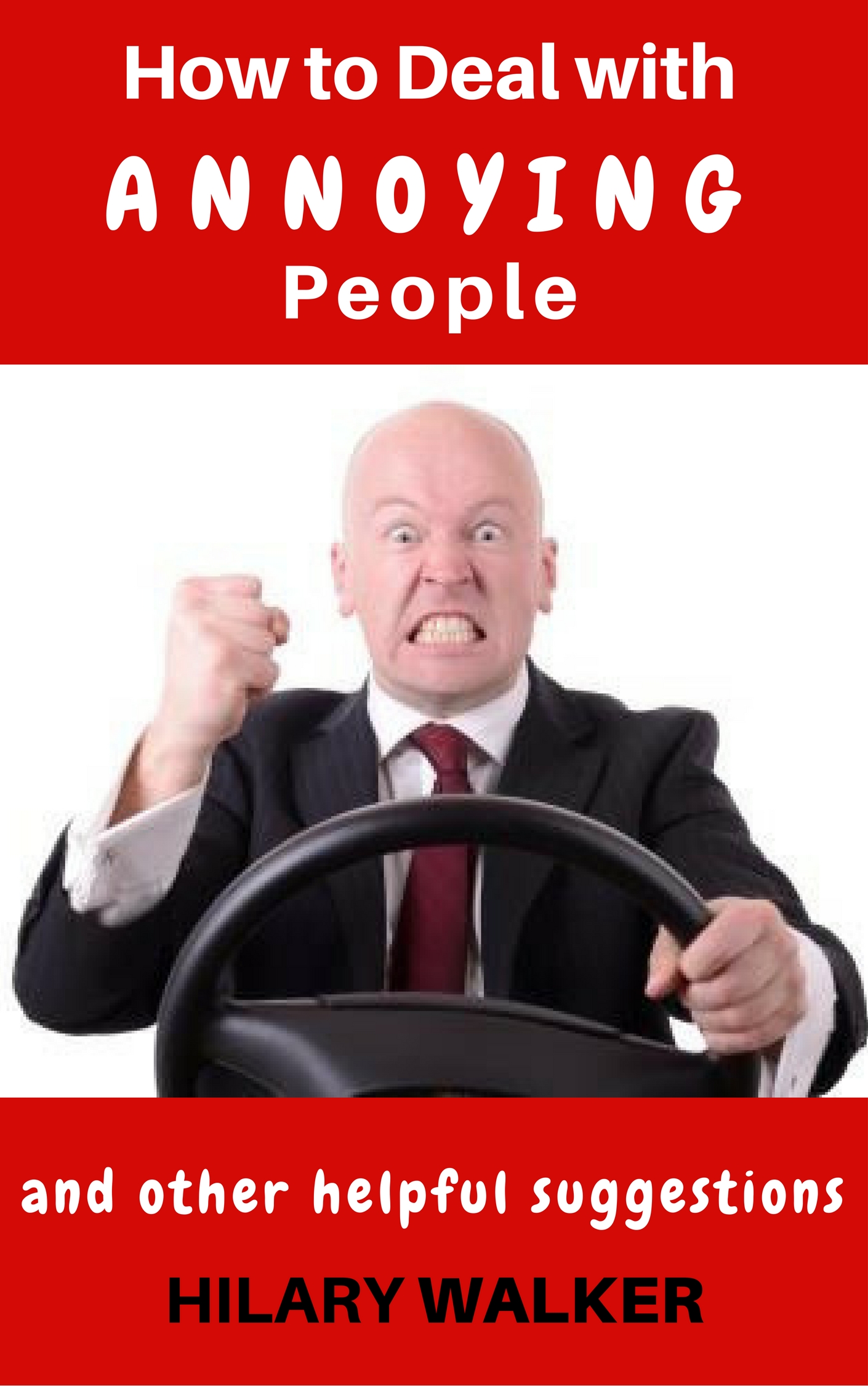 How to Deal with Annoying People – Hilary Walker Books